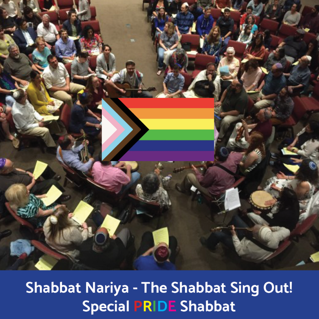 Pride Shabbat Nariya: The Shabbat Sing Out and Potluck (in person and ...
